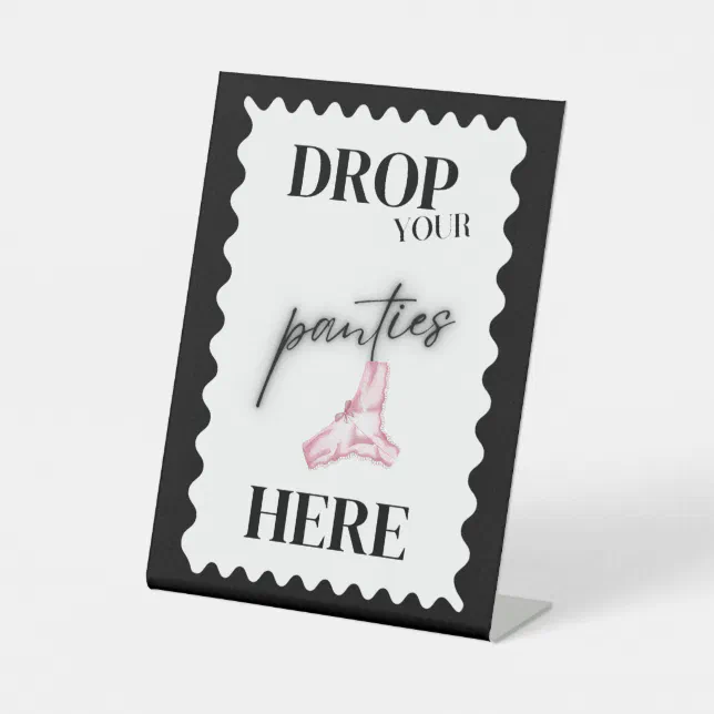 Black and white drop your panties here game sign | Zazzle.co.nz