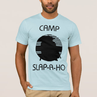 Slap A Ho Gifts - T-Shirts, Art, Posters & Other Gift Ideas | Zazzle