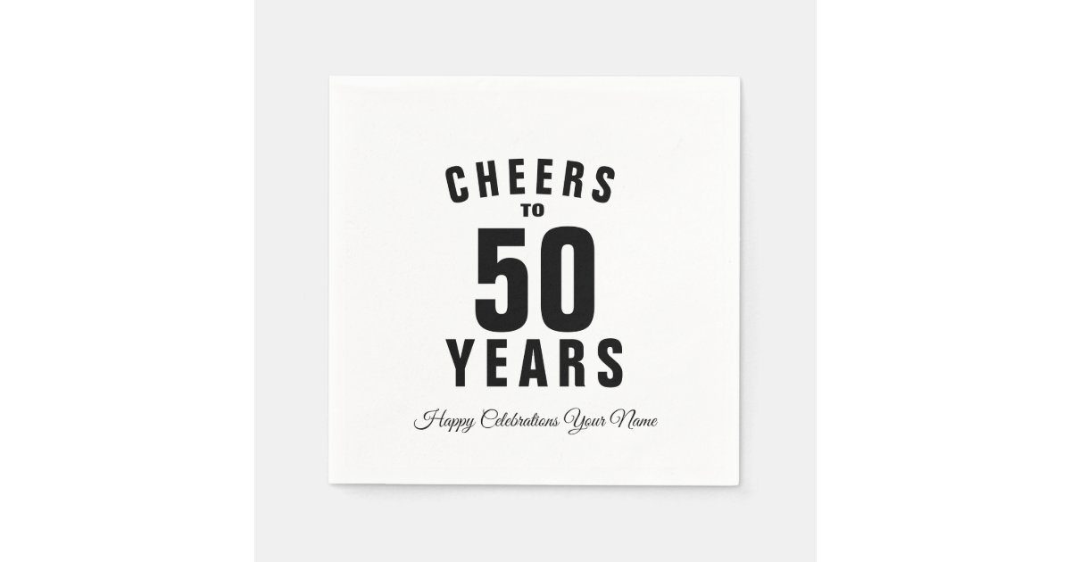 Cheers to 50 years Happy 50th Birthday party Napkin | Zazzle.co.nz