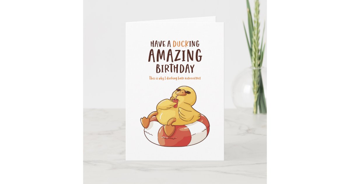 Cute Duck Pun Ducking Amazing Funny Birthday Card | Zazzle.co.nz