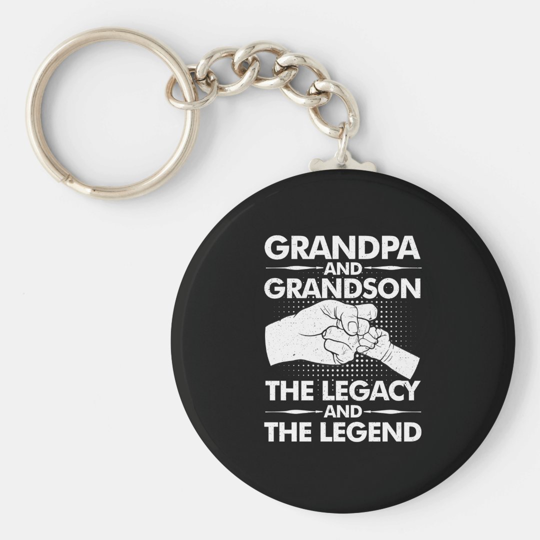 Grandpa And Grandson The Legend And The Legacy Key Ring | Zazzle.co.nz