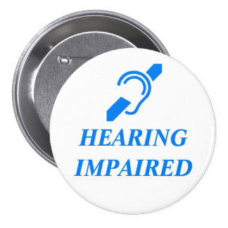 Deaf Badges and Deaf Pins | Zazzle.co.nz