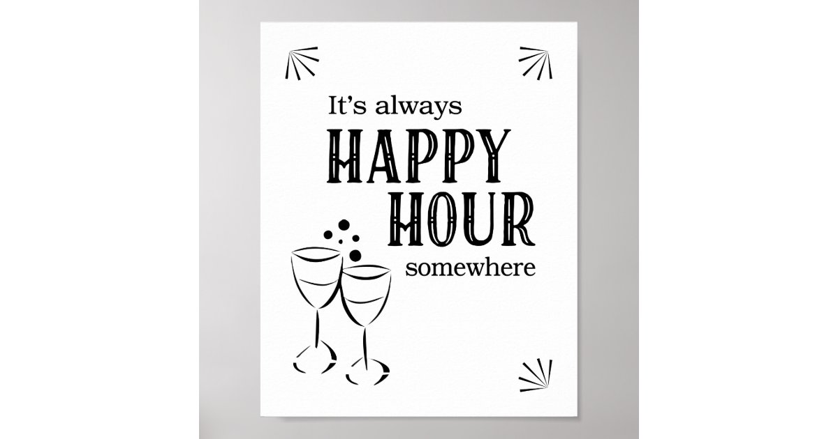 It's Always Happy Hour Somewhere Bar Sign | Zazzle.co.nz