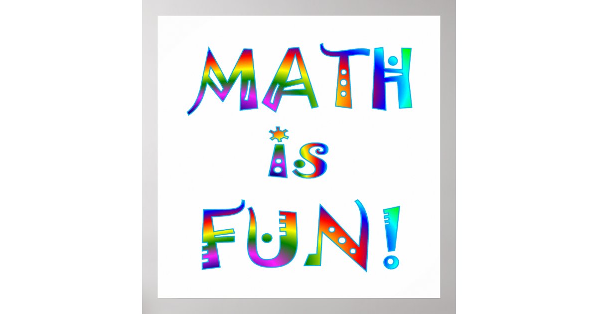 Math is Fun Poster | Zazzle.co.nz
