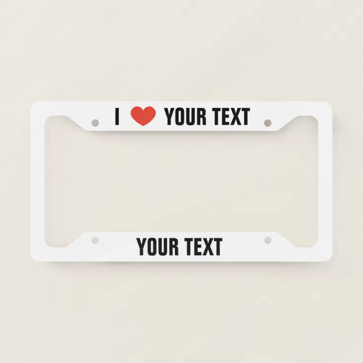 Personalised I Love Licence Plate Frame | Zazzle.co.nz
