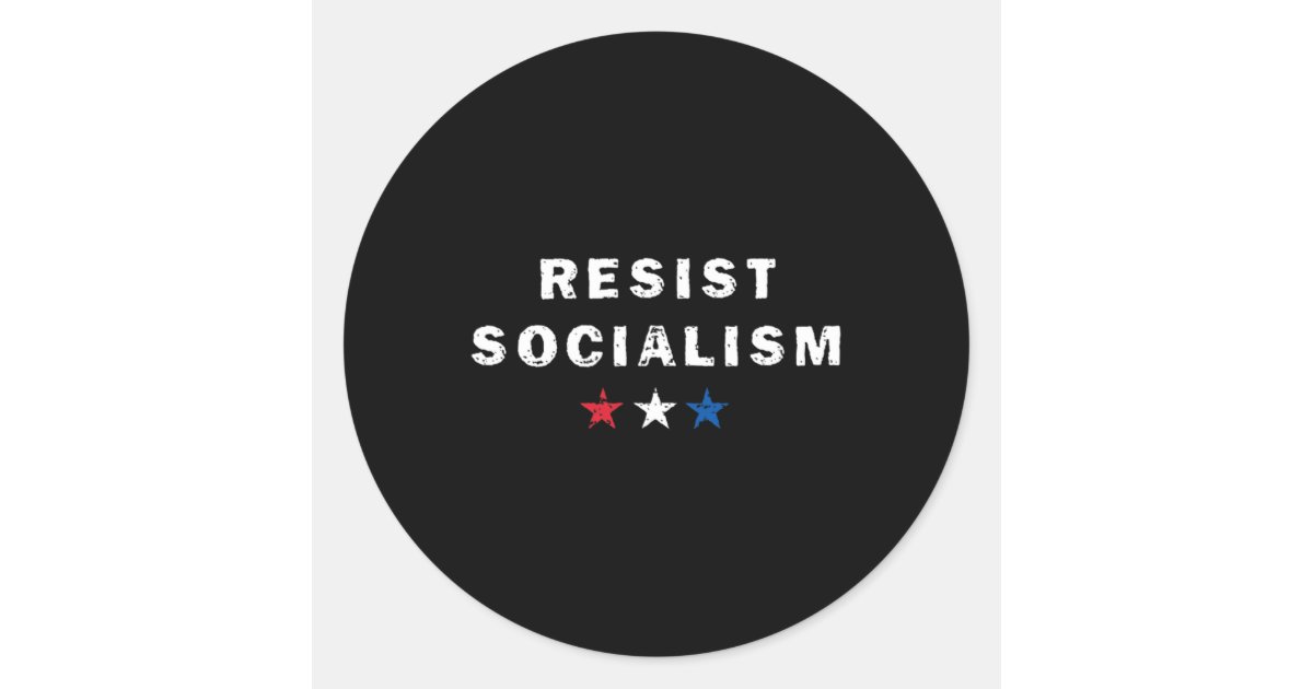 Resist Socialism Vintage Distressed Design Classic Round Sticker ...