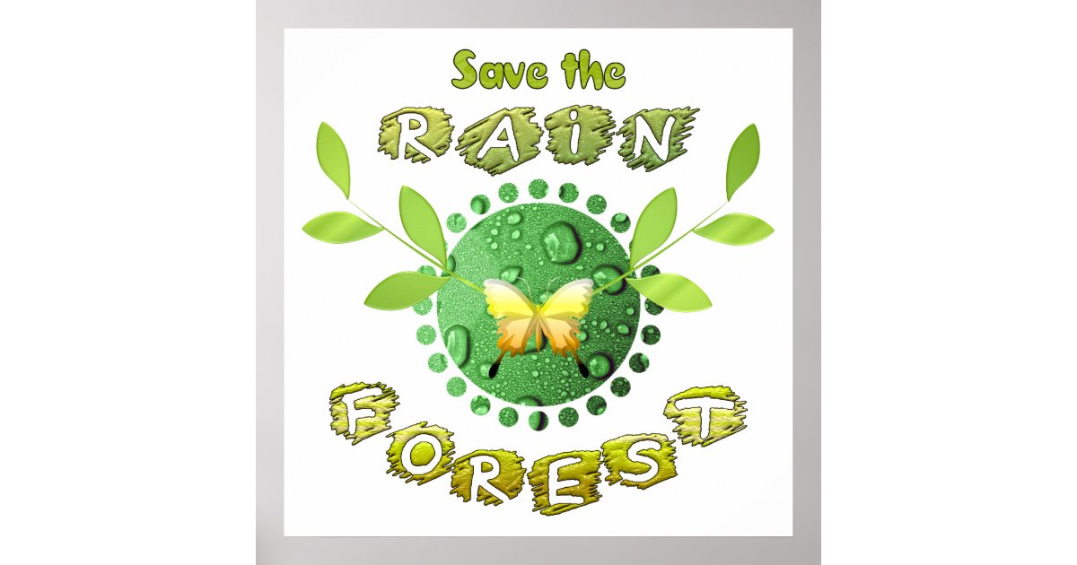 Save the Rainforest Poster | Zazzle.co.nz