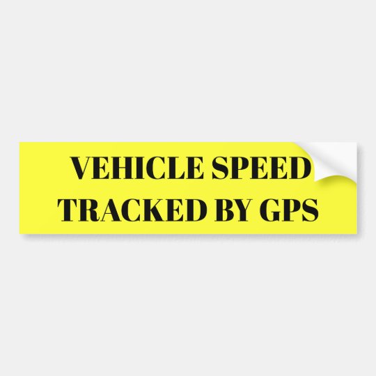 Vehicle Speed Tracked by GPS Yellow sticker | Zazzle.co.nz