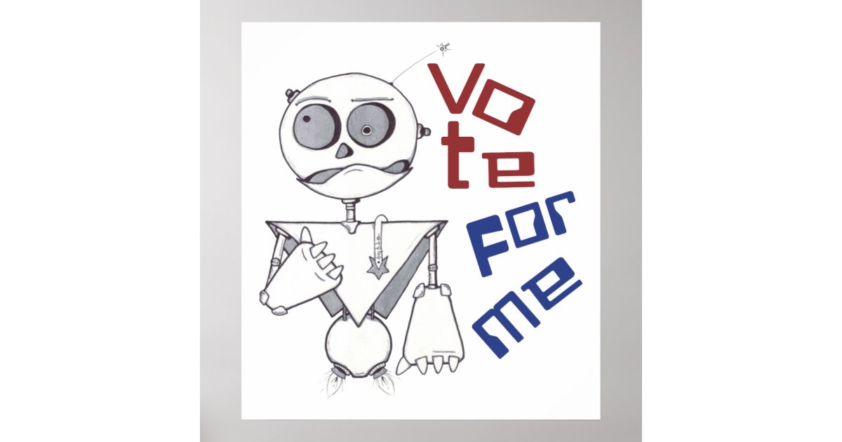 VOTE FOR ME POSTER | Zazzle.co.nz
